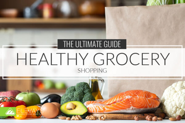 Healthy Grocery List – Shop Essentials at Elevays!