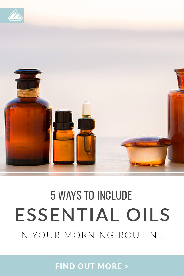 4 Ways to Power Up Your Morning Routine with Essential Oils - Elevays
