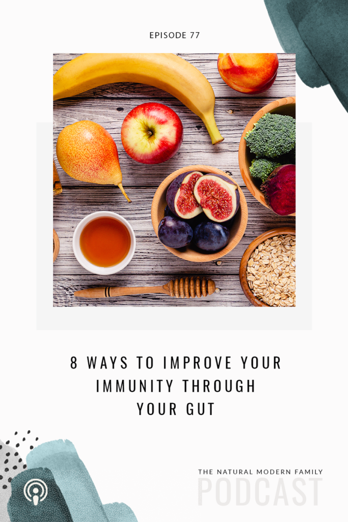 77: 8 Ways to Boost Immunity Through Your Gut - Elevays